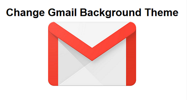 How To Change Gmail Background Theme