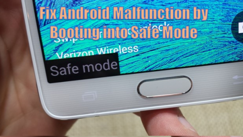 Fix Malfunctions by Booting into Safe Mode on Android