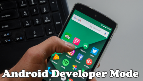 How To Unlock Developer Mode On Android
