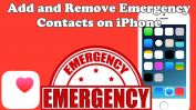How to Add or Remove Emergency Contacts on iPhone