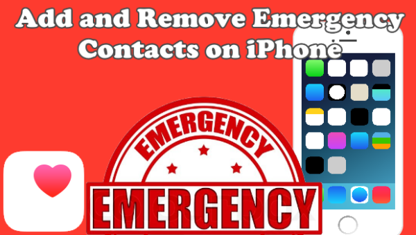 How to Add or Remove Emergency Contacts on iPhone