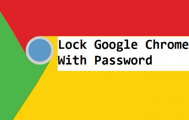 How To Lock Google Chrome With Password