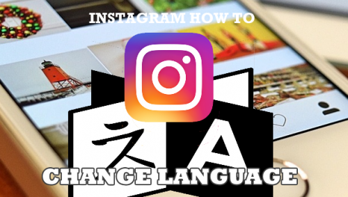 How to Change Instagram Language