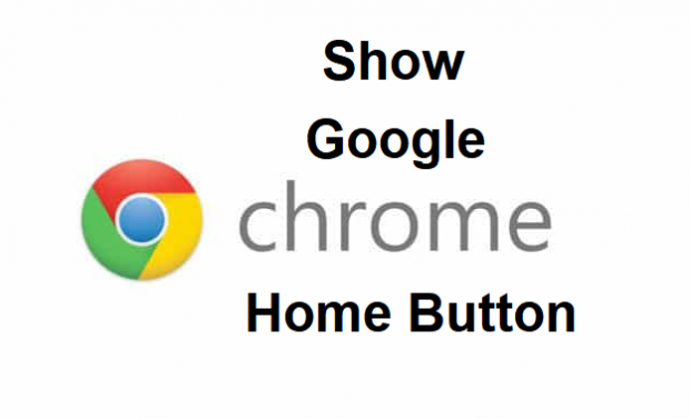 How To Show Google Chrome Home Button