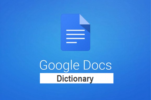 How To Use Dictionary On Google Docs