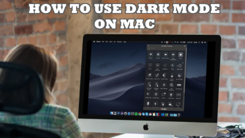 How to Use Dark Mode on Mac